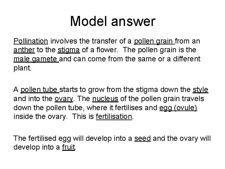 Lesson starter Write down the stages of pollination