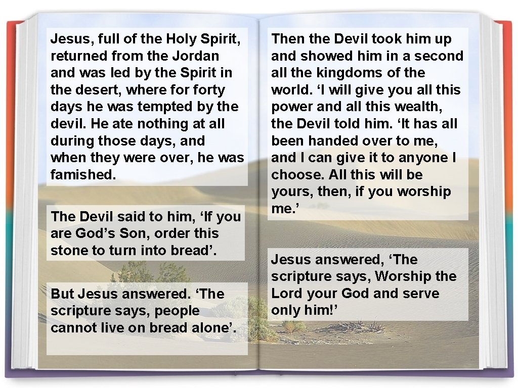 Jesus full of the Holy Spirit returned from