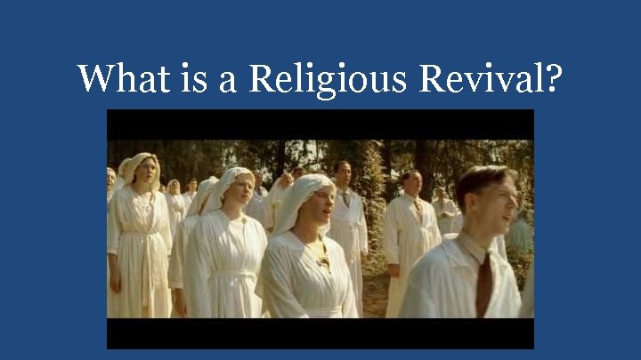 What is a Religious Revival The First Great