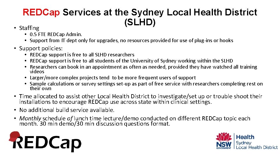 Supporting REDCap Staffing Best Use of Limited Resources