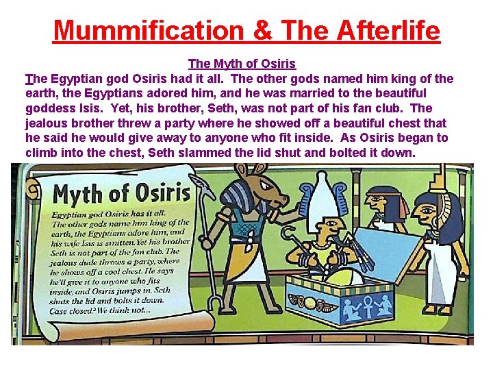 Egyptian Mythology By Some Ancient Egyptian Mummification The