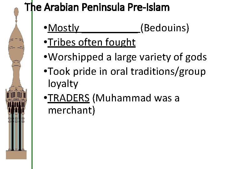 Rise of the Early Caliphates The Arabian Peninsula