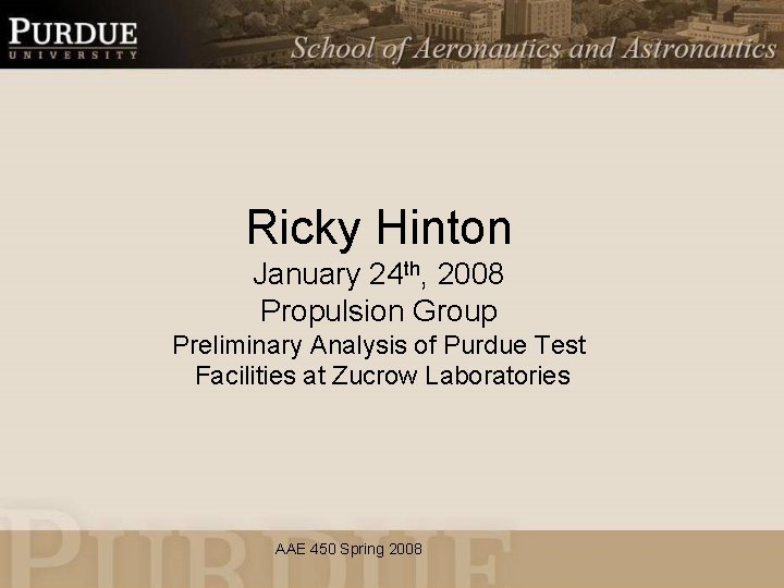 Ricky Hinton January 24 th 2008 Propulsion Group