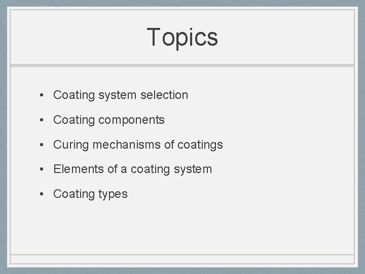 Introduction to Corrosion Control and Coatings and Coating
