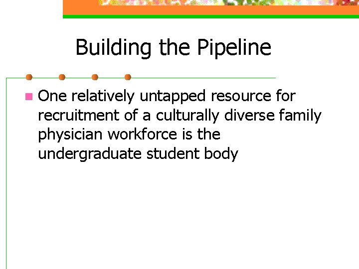 Building the Healthcare Workforce Pipeline FacultyinResidence Program Nipa