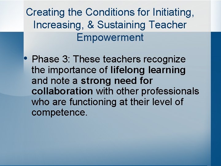 Empowering Teachers Implications for Professional Development What is