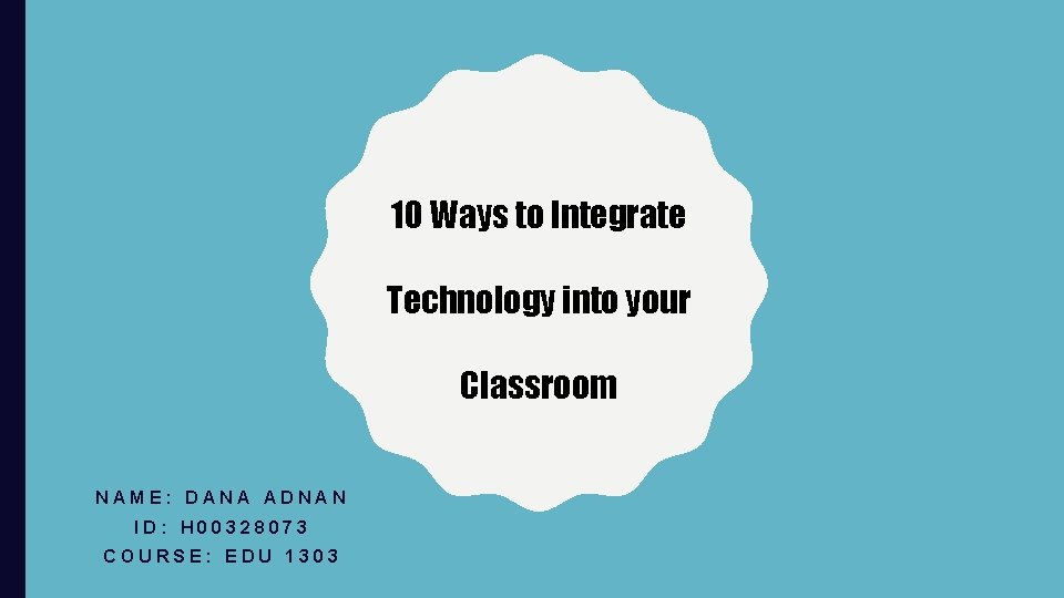 10 Ways to Integrate Technology into your Classroom