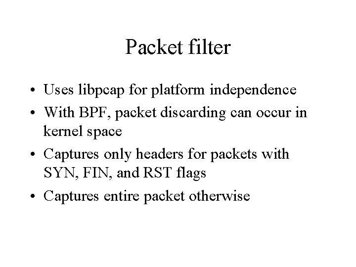 Bro A System for Detecting Network Intruders in