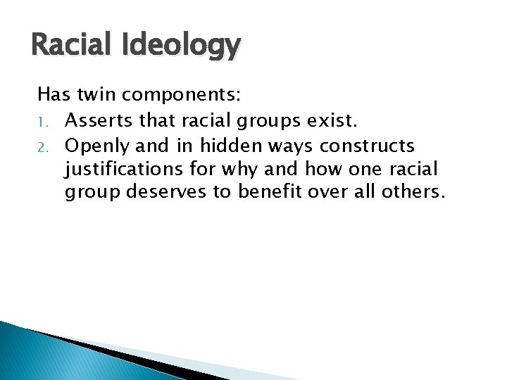 Chapter Three Racial Ideologies from the 1920 s