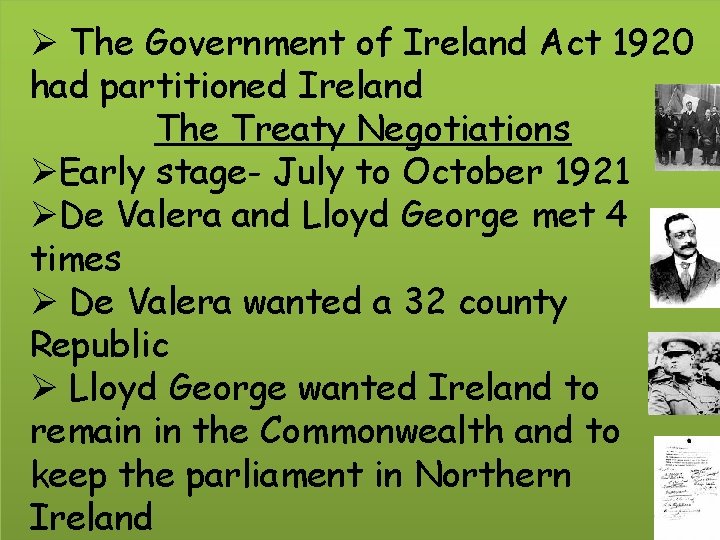 The Treaty Negotiations Background The War of independence