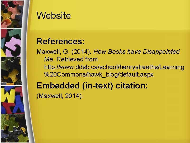 Putting the Pieces Together Basic Citation in APA