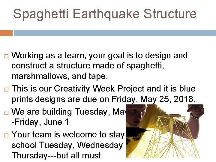 Spaghetti Earthquake Structure Working as a team your