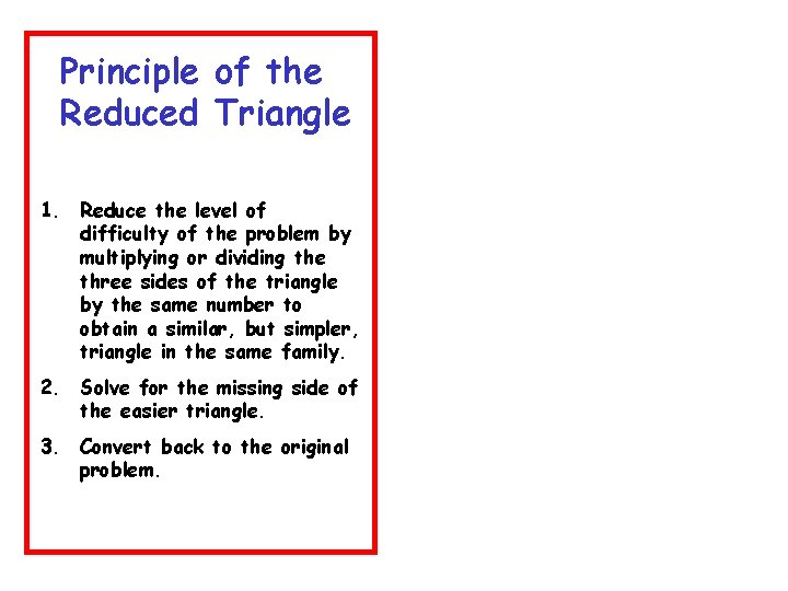 Appetizers What do you notice about these triangles