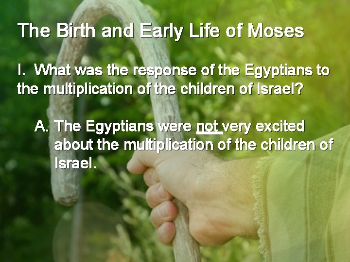 The Birth and Early Life of Moses I