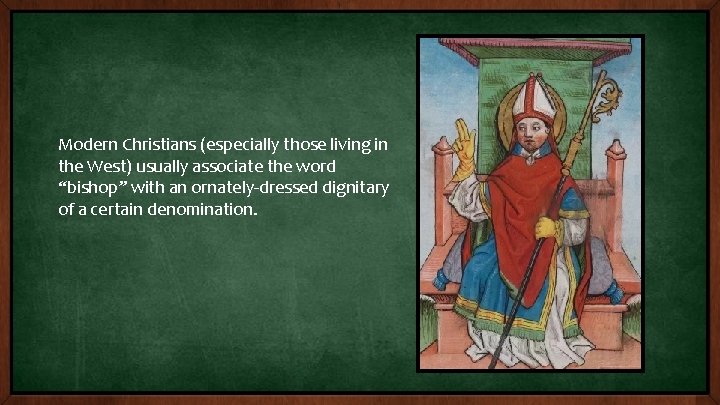 LESSON THREE Chapter 3 1 to 13 BISHOPS