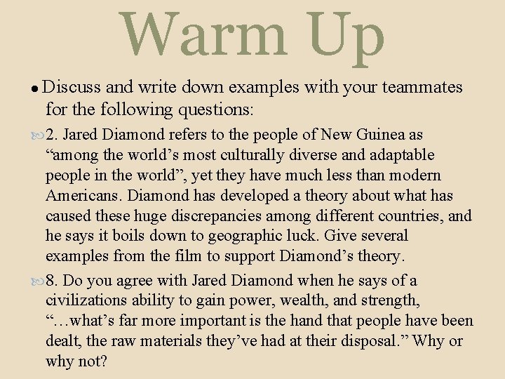 Warm Up Discuss and write down examples with