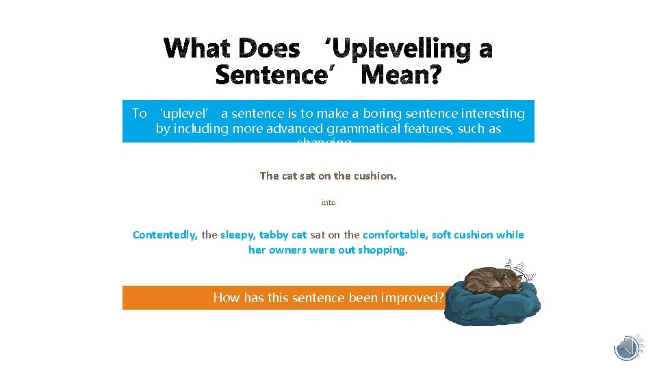Success Criteria Use fronted adverbials Use expanded noun