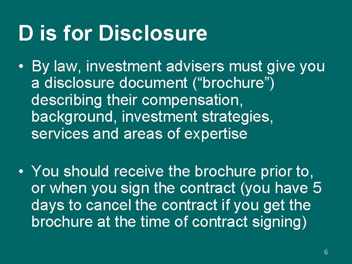 STATE OF CONNECTICUT DEPARTMENT OF BANKING INVESTOR EDUCATION