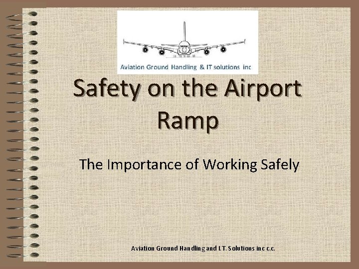 Safety on the Airport Ramp The Importance of
