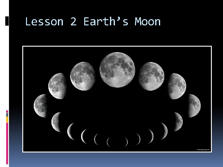 CHAPTER 20 THE SUNEARTHMOON SYSTEM Lesson 2 Earths