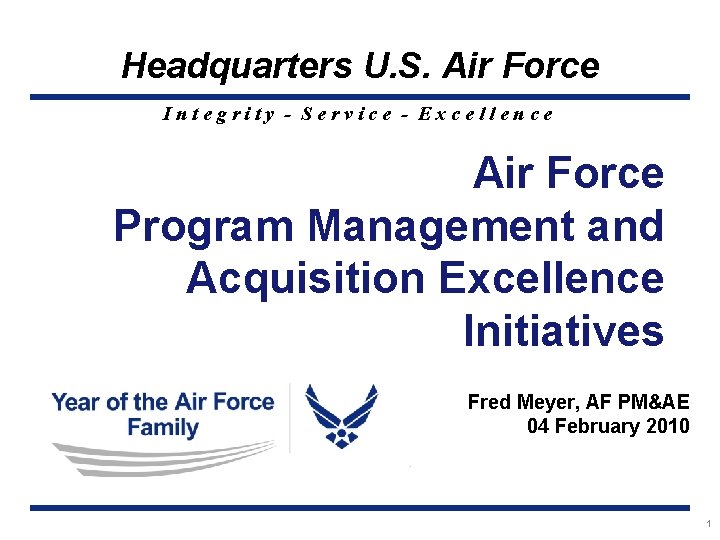 Headquarters U S Air Force Integrity Service Excellence