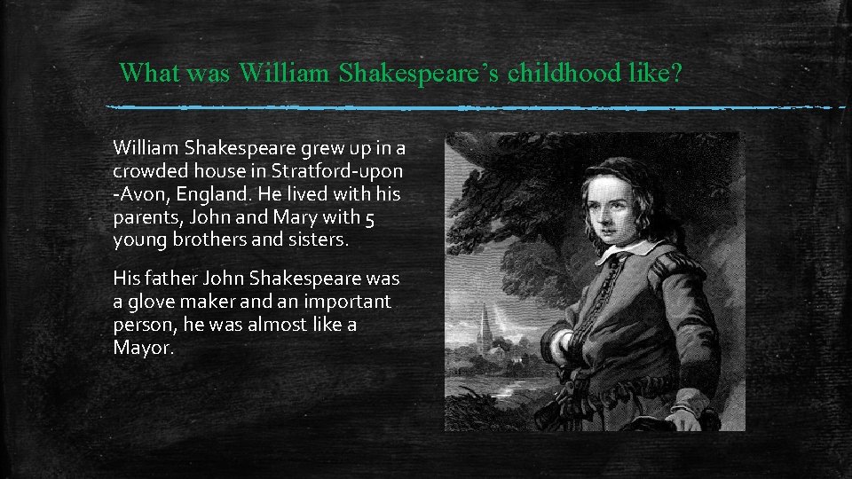 William Shakespeare Worlds most famous British playwriter Who