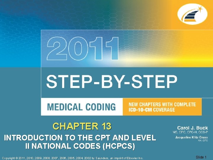 CHAPTER 13 INTRODUCTION TO THE CPT AND LEVEL