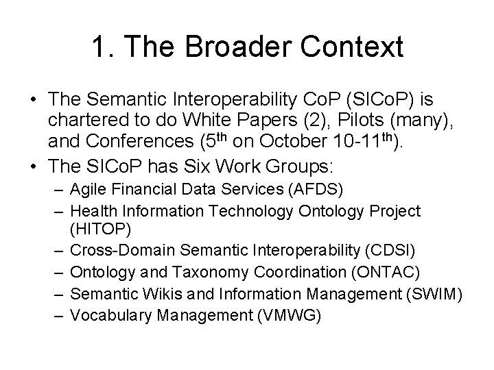 Semantic Interoperability for the Office of the National