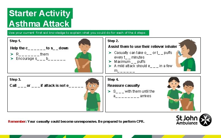 Starter Activity Asthma Attack Use your current first