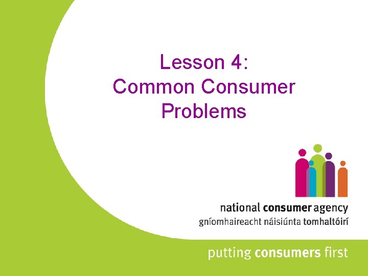 Lesson 4 Common Consumer Problems Overview of Lesson