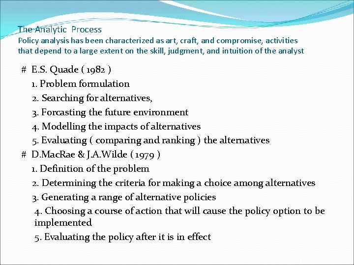PUBLIC POLICY ANALYSIS Prof Dr M Irfan Islamy