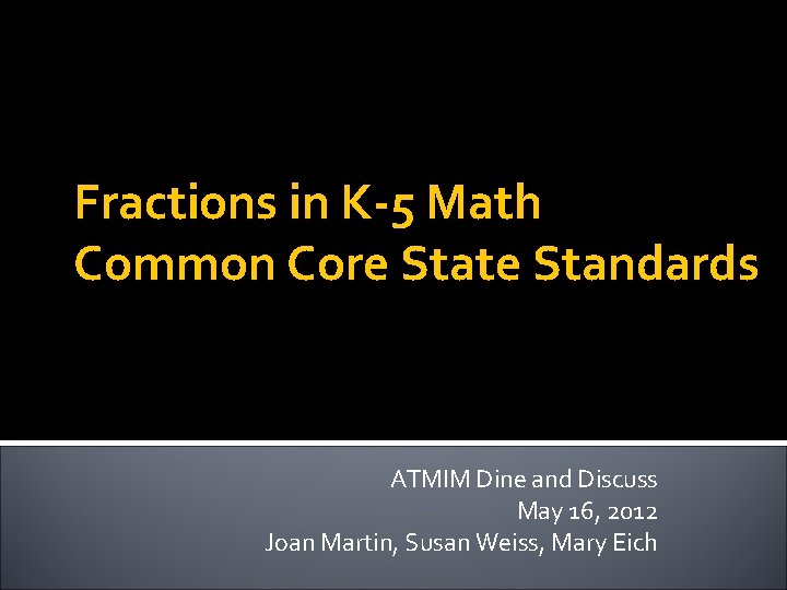 Fractions in K5 Math Common Core State Standards