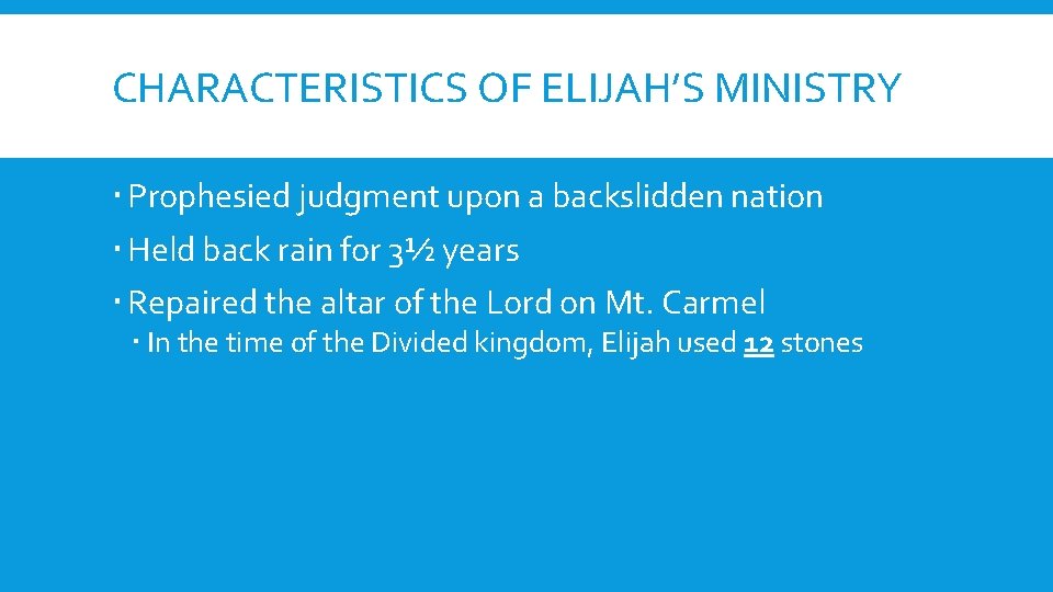 THE COMINGS OF ELIJAH ELIJAH THE TISHBITE And