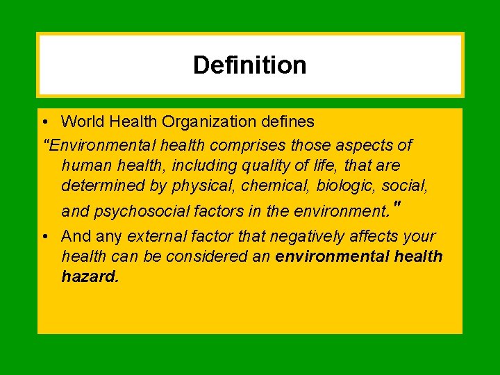 ENVIRONMENTAL HEALTH HAZARDS Ms Nirmala BSc N Special