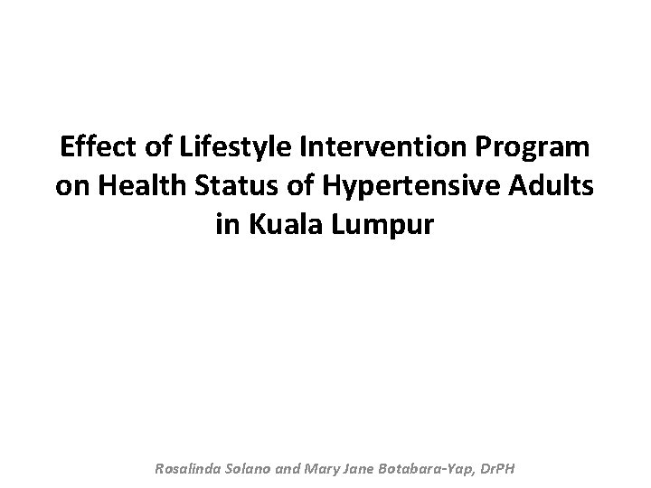Effect of Lifestyle Intervention Program on Health Status
