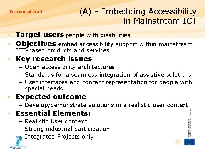 Challenge 7 Accessible and Inclusive ICT Call 2
