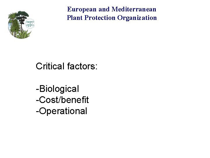 European and Mediterranean Plant Protection Organization Eradication ...