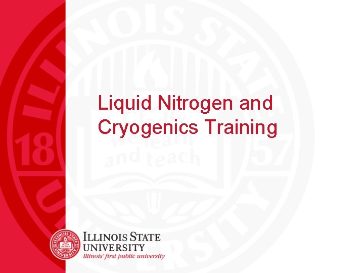 Liquid Nitrogen and Cryogenics Training Potential Hazards Health