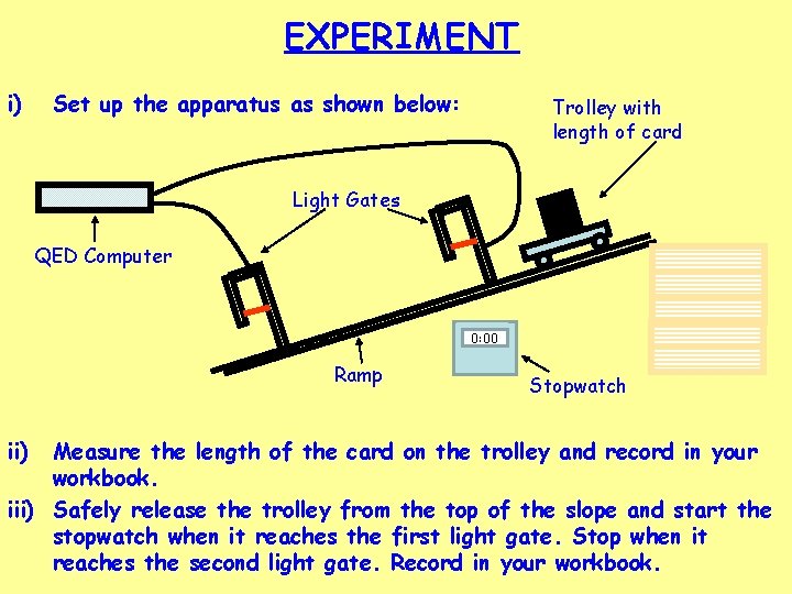 Acceleration Learning Intention To develop a knowledge of