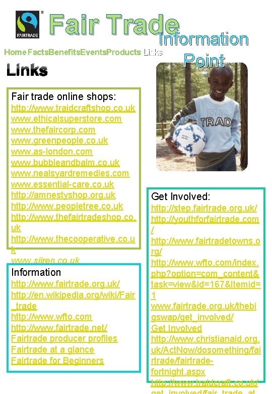 Fair Trade Information Home Facts Benefits Events Products