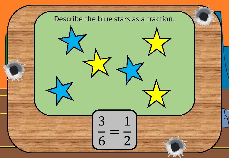 Fractions Introduction Shootout Students compete 1 v 1