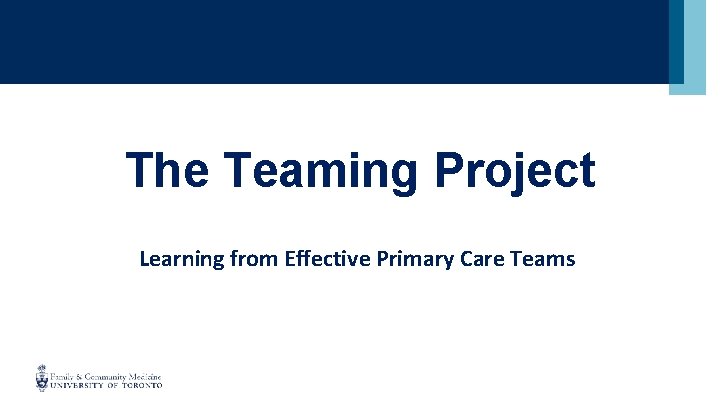 The Teaming Project Learning from Effective Primary Care