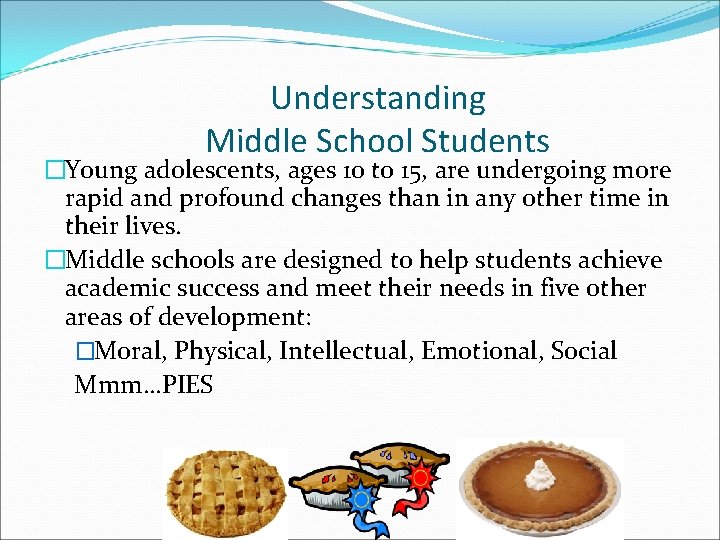 The Middle School Program All About Is it