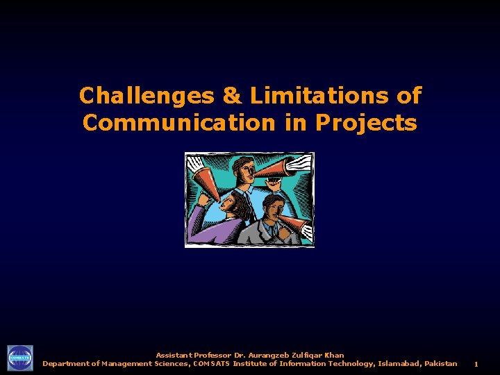 Challenges Limitations of Communication in Projects Assistant Professor