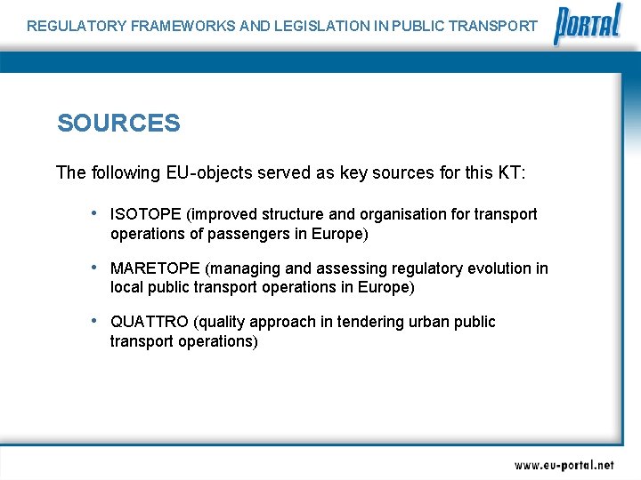 REGULATORY FRAMEWORKS AND LEGISLATION IN PUBLIC TRANSPORT TEACHING