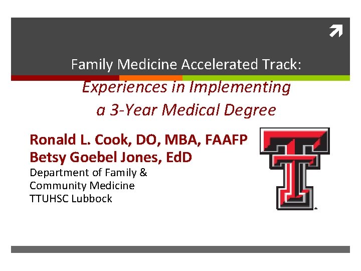 Family Medicine Accelerated Track Experiences in Implementing a