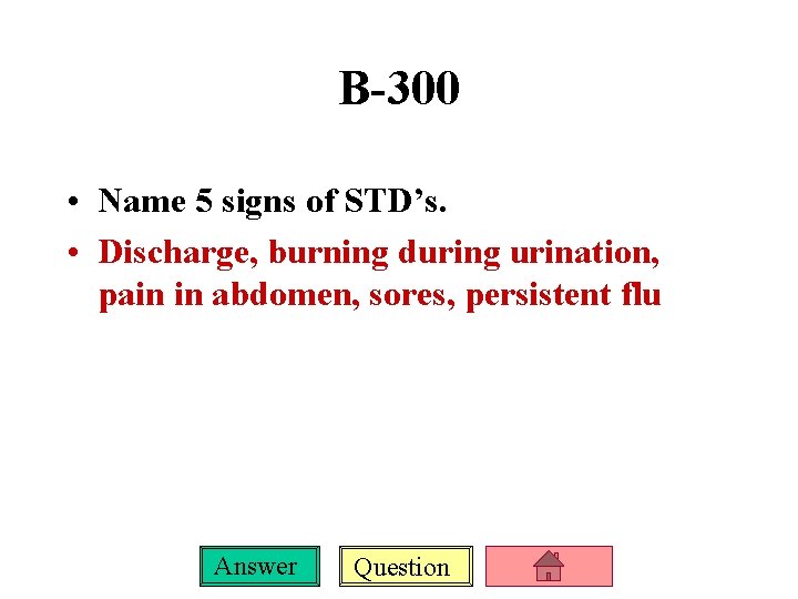 Human Sexuality Jeopardy Communicable Diseases STDs HIV AIDS