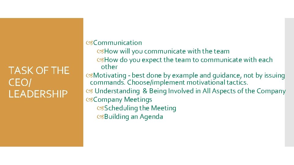 EXECUTIVE LEADERSHIP You have been selected to help