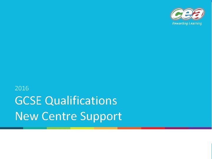 2016 GCSE Qualifications New Centre Support GCSE English