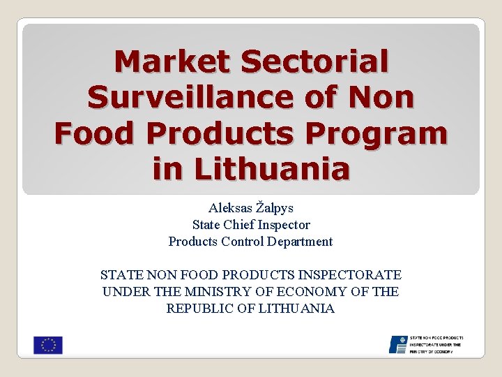 Market Sectorial Surveillance of Non Food Products Program
